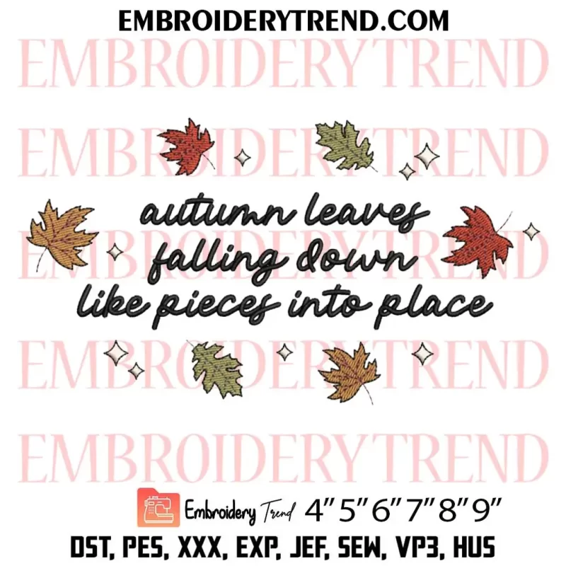 Autumn Leaves Falling Down Like Pieces Into Place Embroidery Design ...