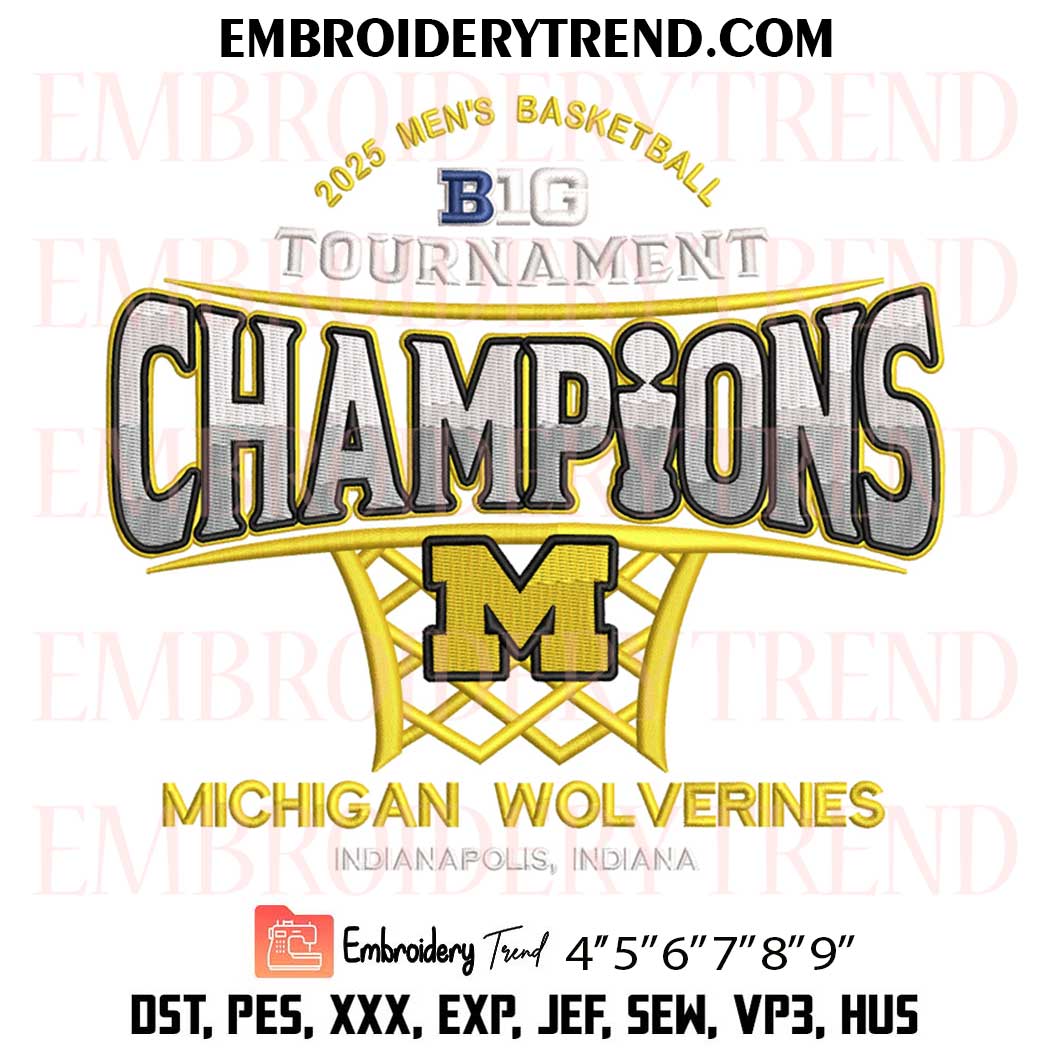 Michigan Wolverines Big Ten Champions 2025 Embroidery Design, Michigan ...