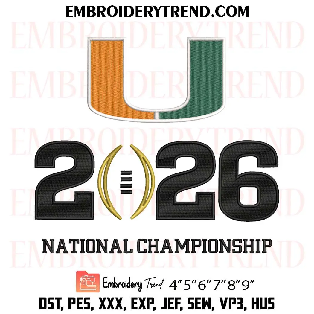 Miami Hurricanes National Championship 2026 Embroidery Design, College ...
